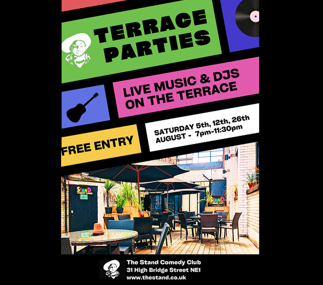 The Stand’s Terrace Parties- FREE ENTRY - The Stand Comedy Club